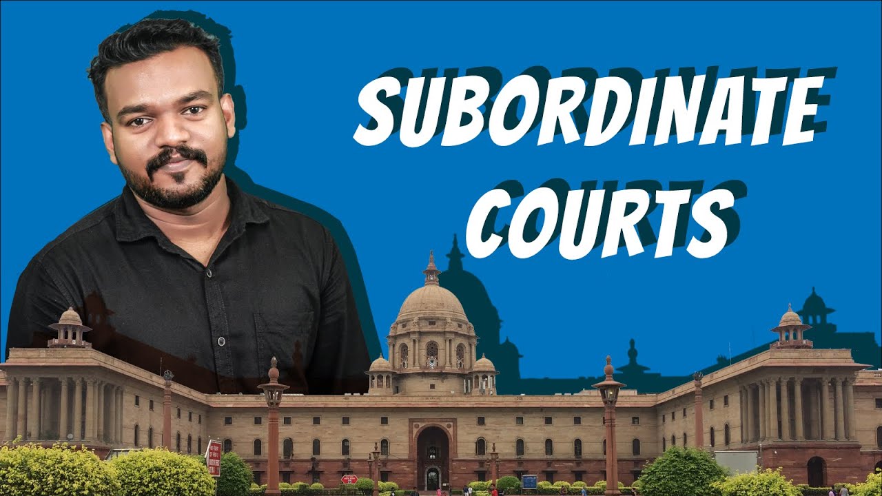 Structure and Jurisdiction of Subordinate Court - YouTube