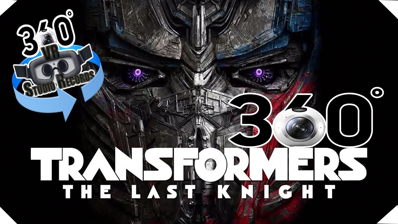 TRANSFORMER 5 [VR 360] TRAILERS VR STUDIO RECORDS - YouTube