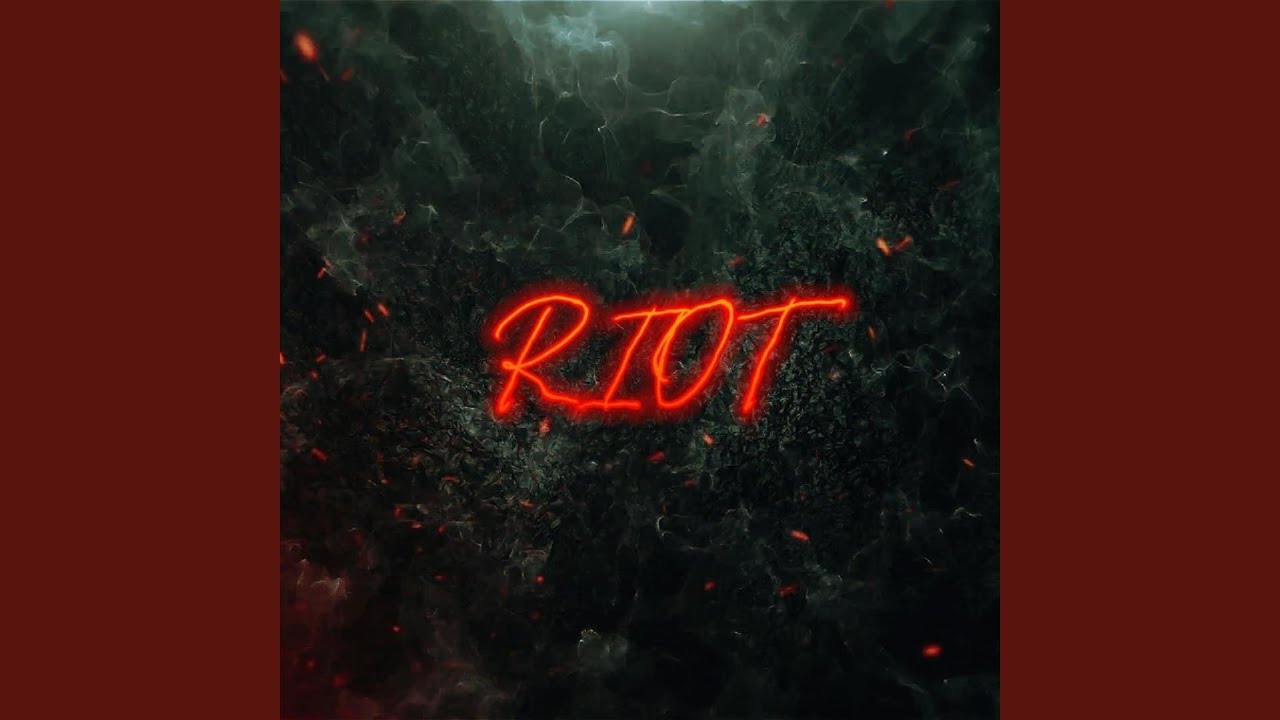 RIOT - YouTube