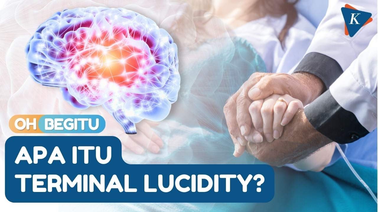 Serba-serbi Terminal Lucidity, Fenomena Ajaib "Tanda" Ajal Sudah Dekat ...