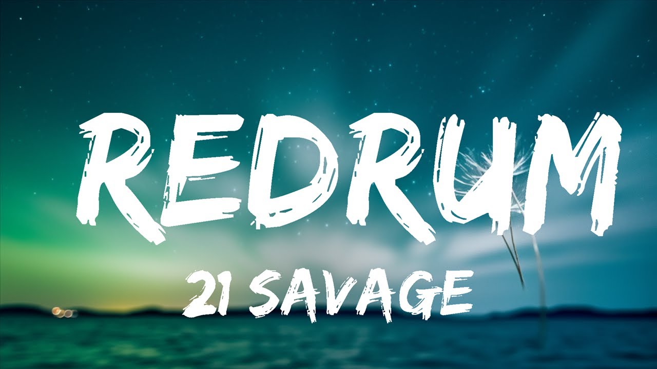 21 Savage - redrum Lyrics - YouTube