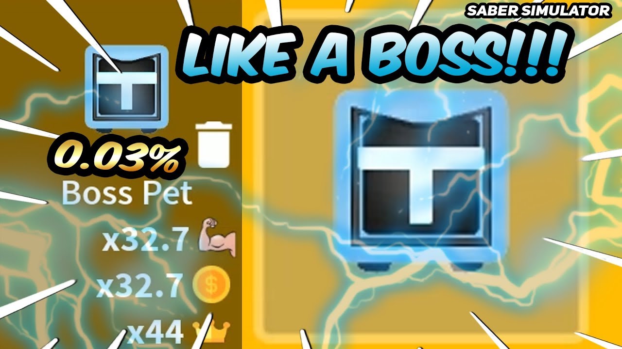 Saber Simulator | LIKE A BOSS!!! | Update - 2 new Eggs | 0.03% Boss Pet ...
