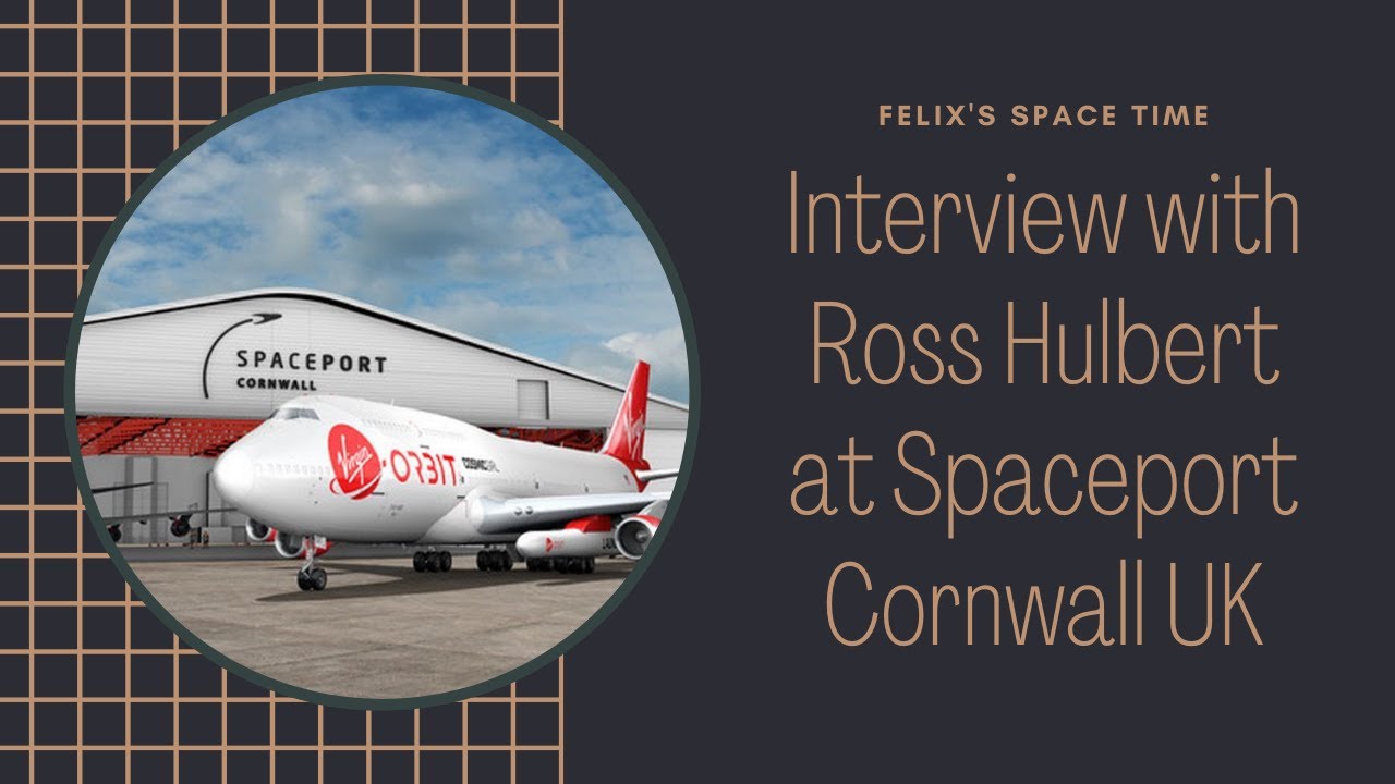 Interview with Ross Hulbert at Spaceport Cornwall UK - YouTube