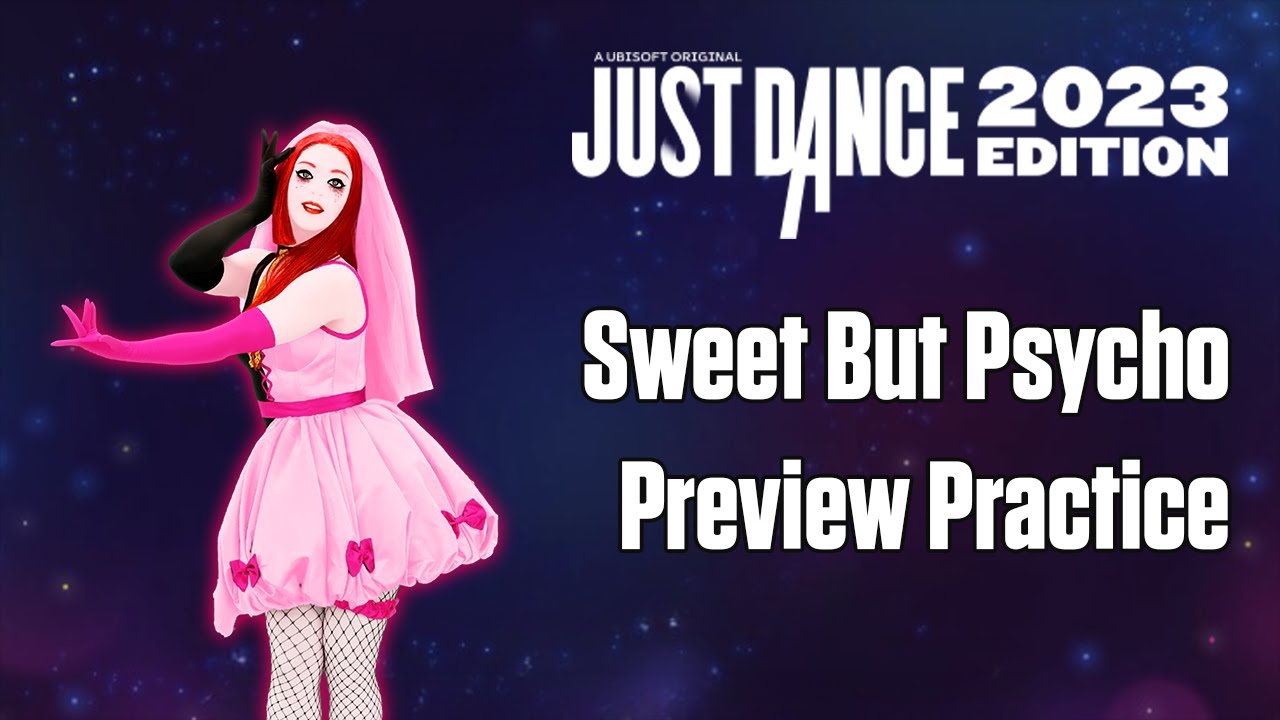 Sweet But Psycho - Ava Max - PREVIEW PRACTICE - Just Dance 2023 Edition ...
