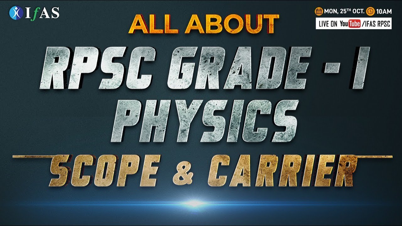 RPSC Grade 1st Physics Career Opportunities Scope YouTube RPSC Grade 1st Physics Career Opportunities Scope YouTube