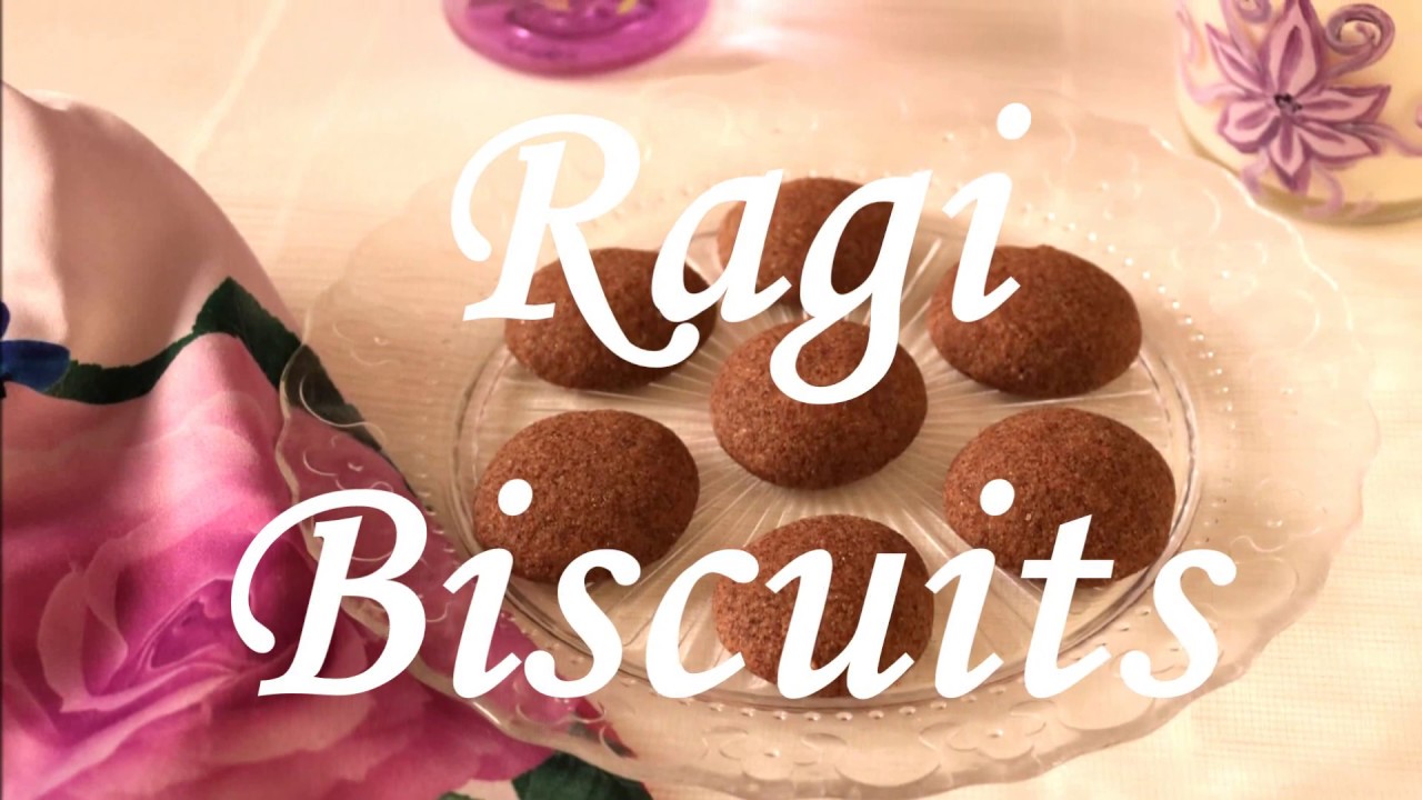 RAGI BISCUITS | RAGI COOKIES | FINGER MILLET BISCUITS | RAGI RECIPE ...
