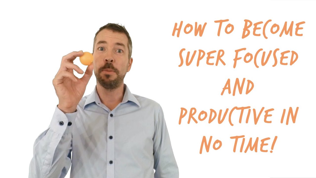 Develop Super Focus and Boost Your Productivity in No Time! (Course ...