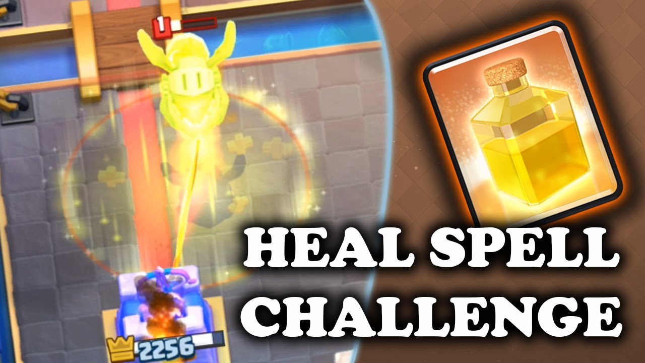 Heal Spell Challenge & Gameplay | Clash Royale - YouTube