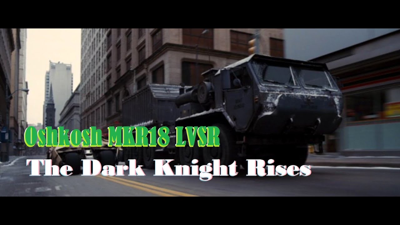 Oshkosh MKR18 LVSR - (The Dark Knight Rises) #rocketroll #betman # ...