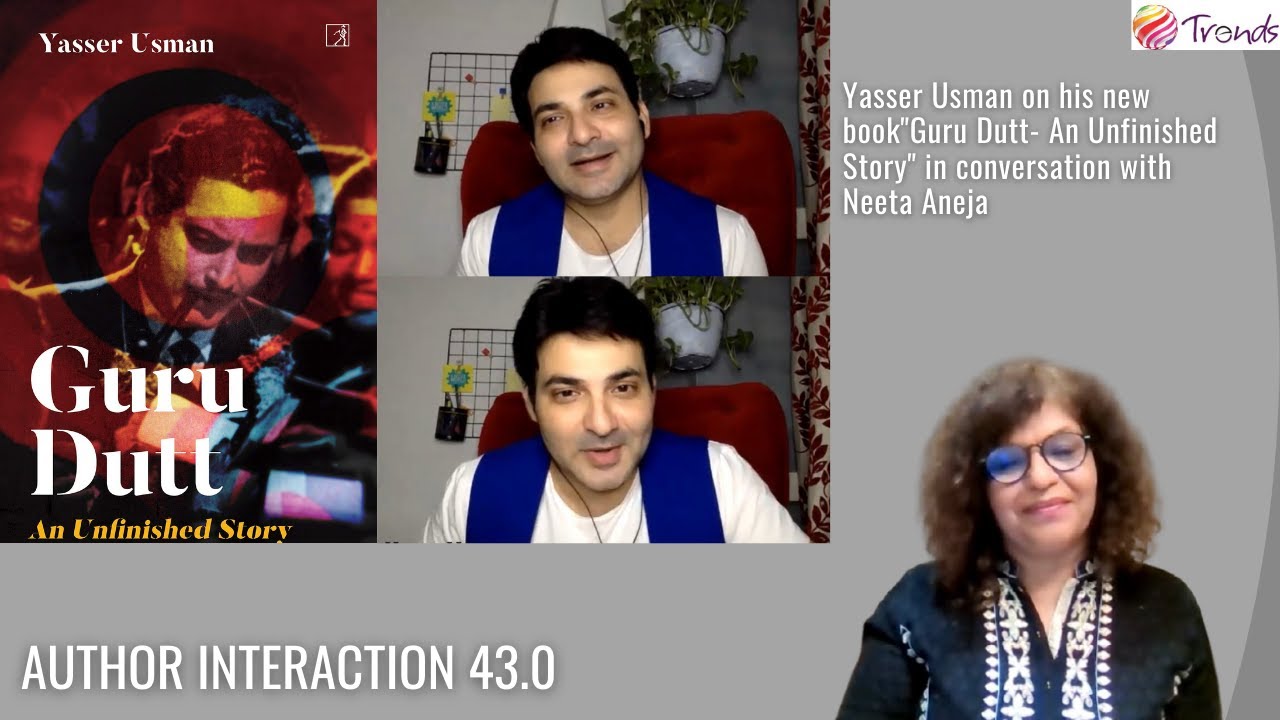 43 | Yasser Usman in conversation with Neeta Aneja | Gurudutt - an ...