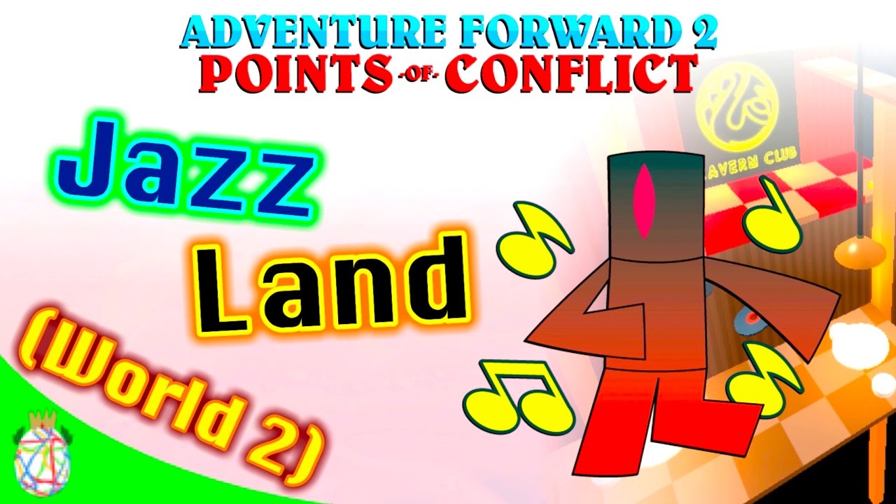 Adventure Forward 2 (WORLD 2) Jazz Land! - YouTube