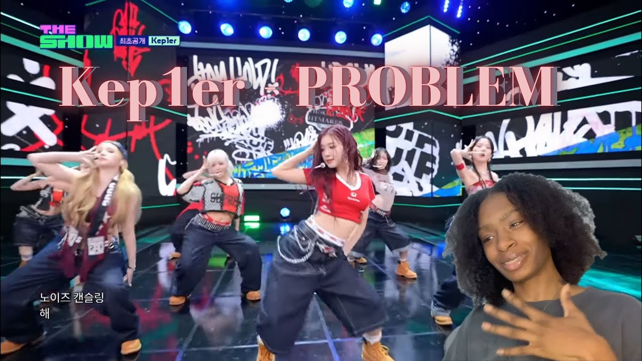 Kep1er, PROBLEM [THE SHOW 240625] REACTION - YouTube