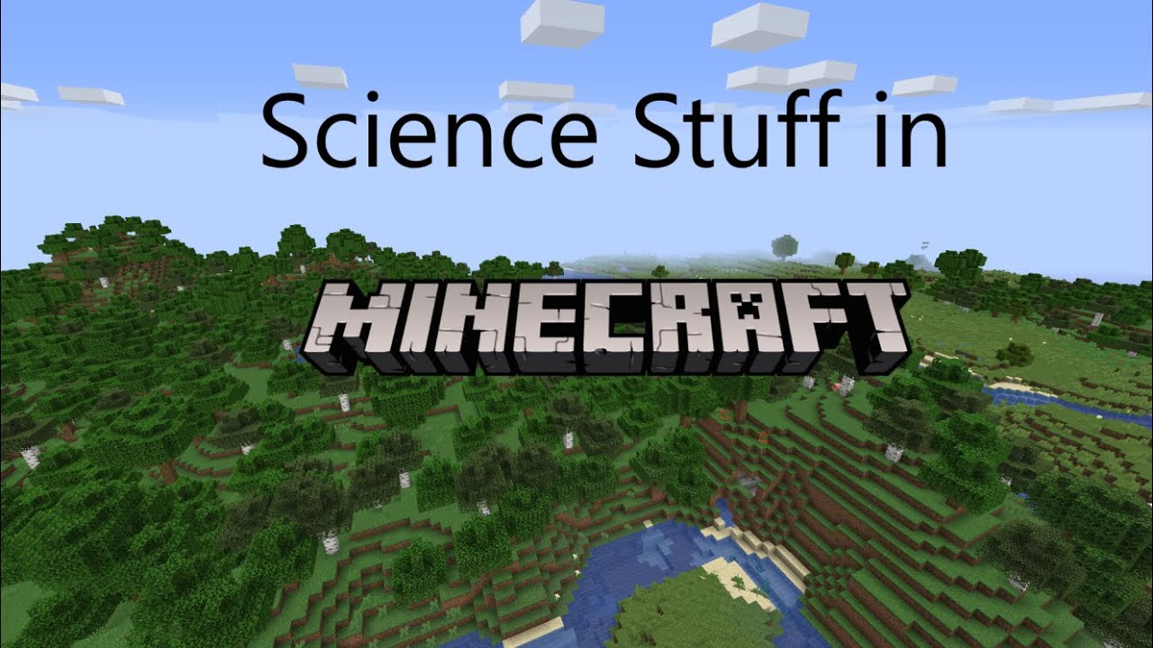 Science things in Minecraft - YouTube