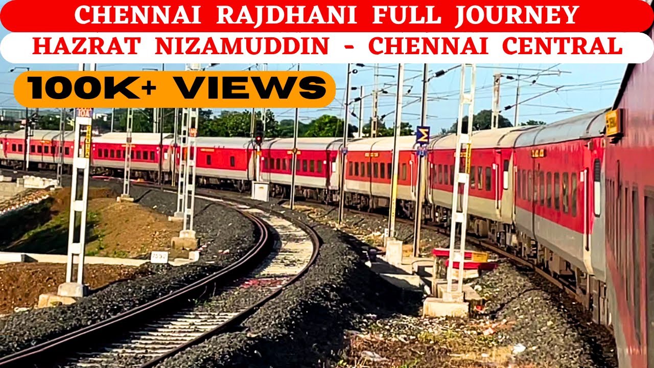 Chennai Rajdhani Full Journey | High speed run | First AC travel in Rajdhani - YouTube