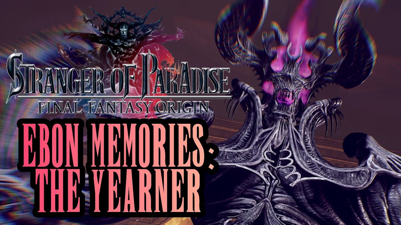 Stranger Of Paradise Final Fantasy Origin Ebon Memories: The Yearner ...