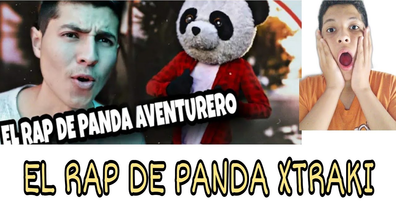 EL RAP DE PANDA - XTRAKY *video oficiall* | CHIPI FLOW - YouTube