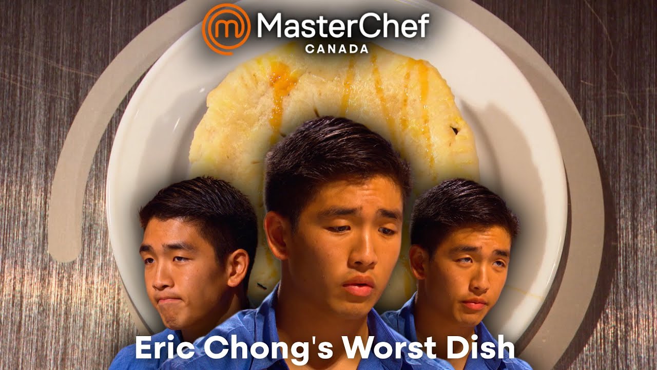 Eric Chong's Worst Dish | Clips & Compilations | MasterChef Canada ...