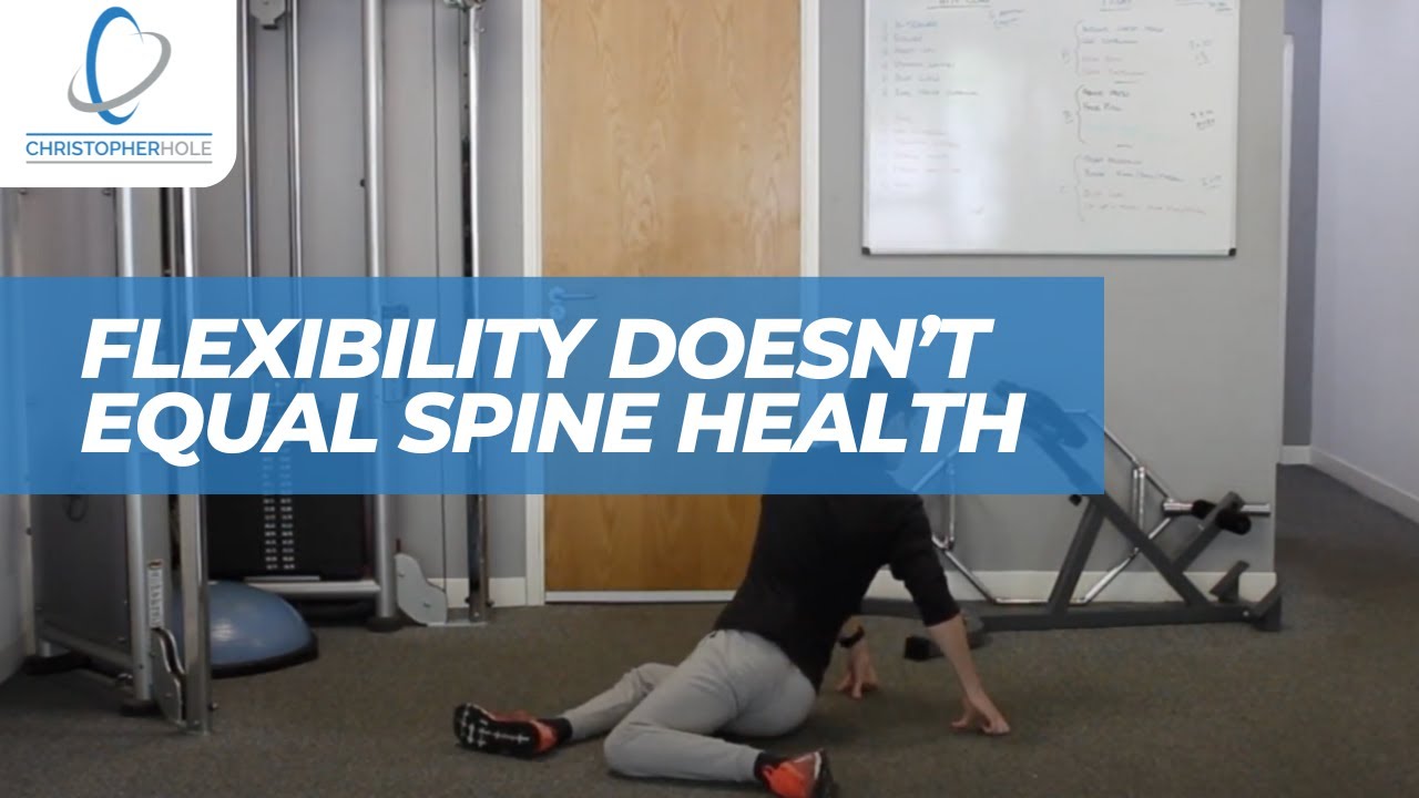 A flexible spine doesn’t equal a healthy spine - YouTube