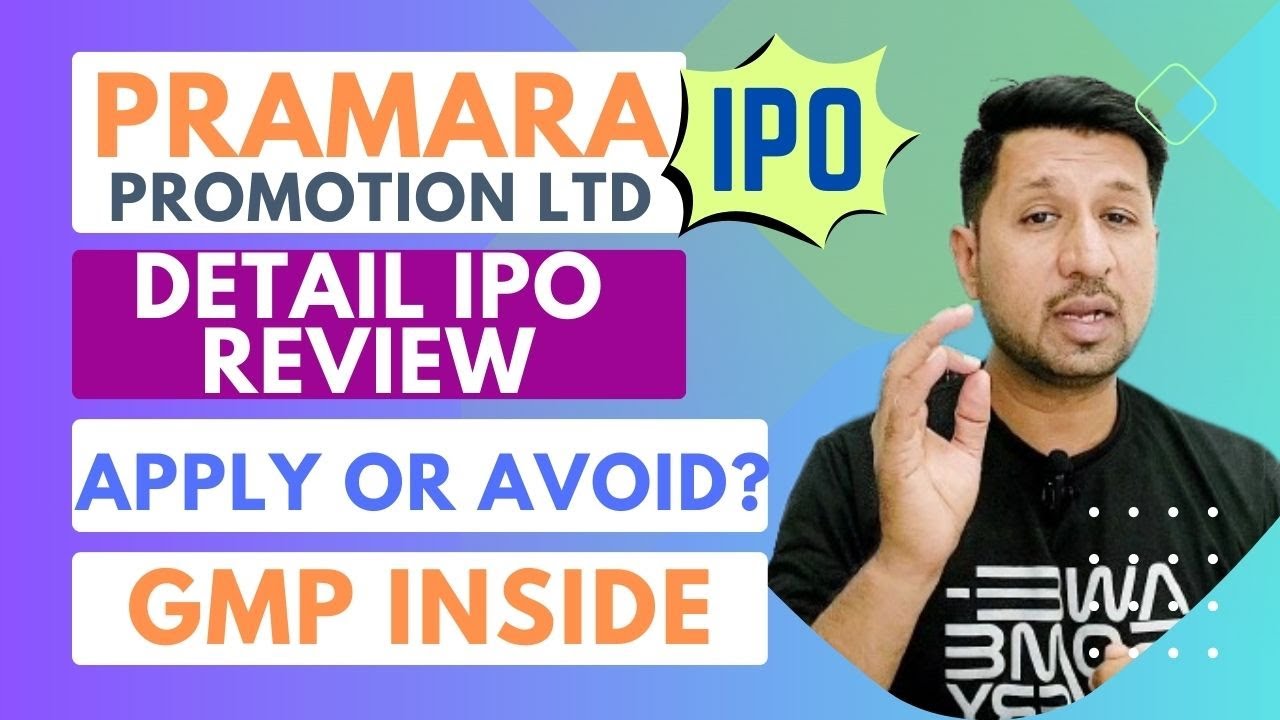 Pramara promotions ipo details | Pramara promotions ipo gmp | Pramara ...