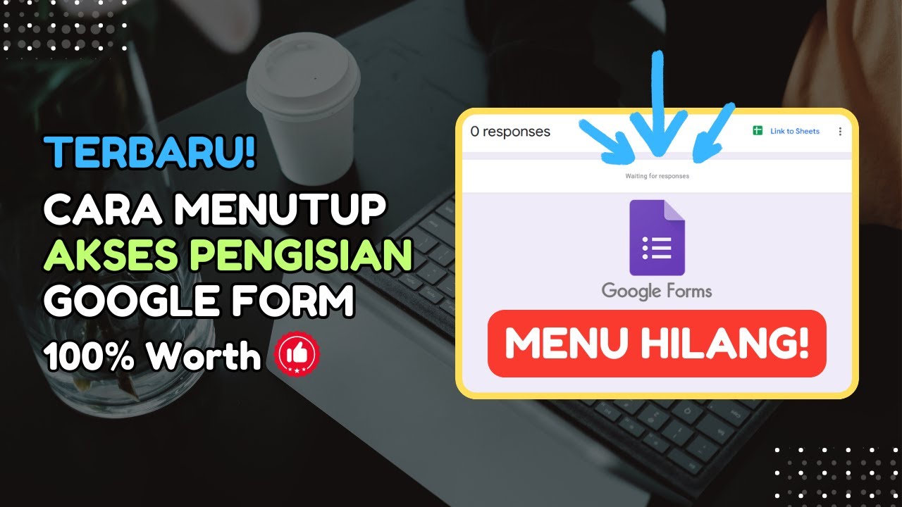 TERBARU‼️CARA MENUTUP RESPON GOOGLE FORM - YouTube