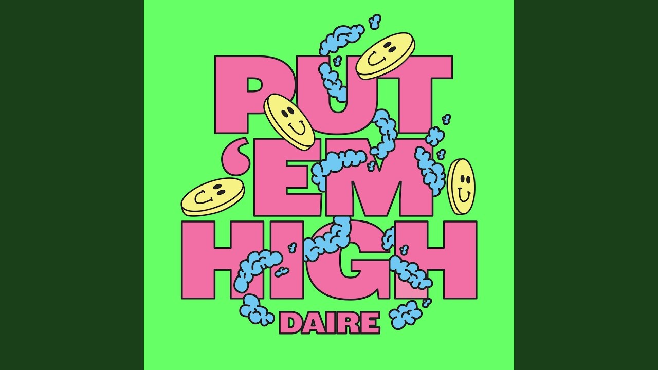 Put 'em High - YouTube Music