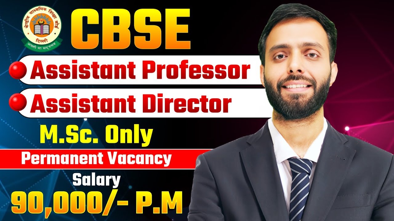 CBSE Assistant Professor - Director Vacancy | M.Sc. Only - No ...