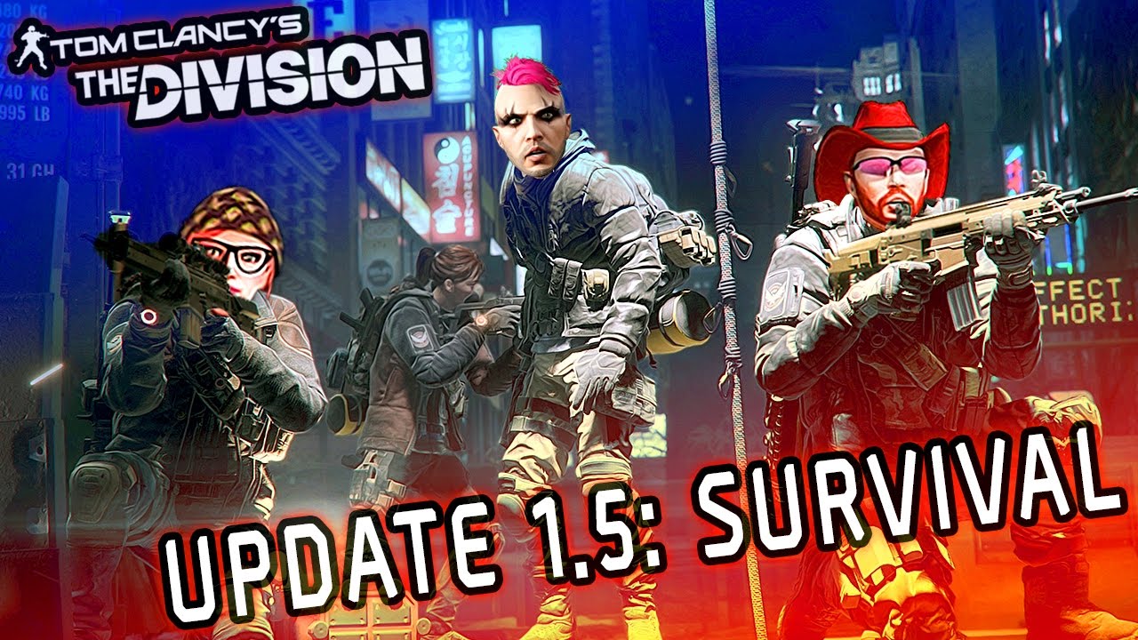 THE DIVISION 1.5 UPDATE | Tom Clancy Does Survival DLC?? The Division ...