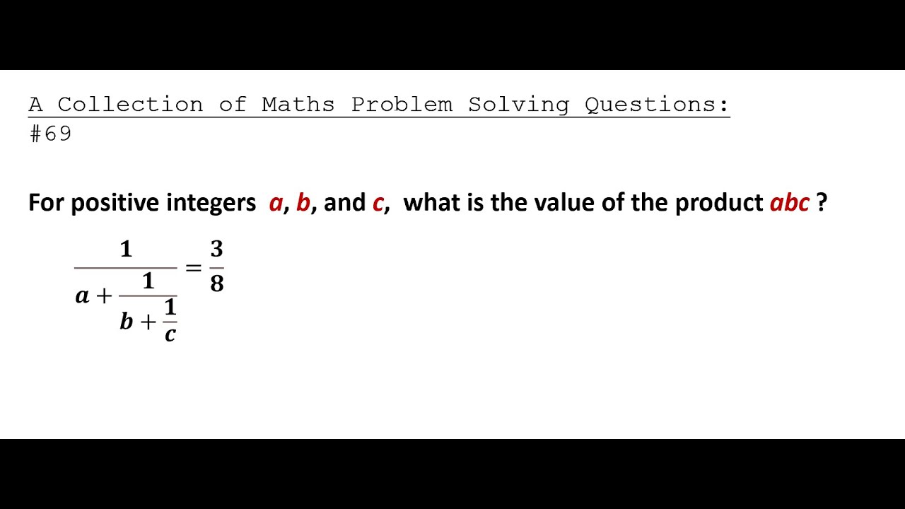 A Collection Of Maths Problem Solving Questions 69 YouTube A Collection Of Maths Problem Solving Questions 69 YouTube