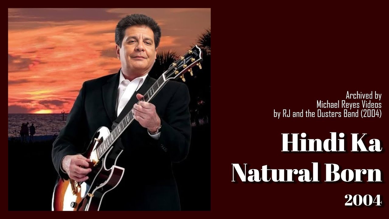 Audio - Vintage Song "Hindi Ka Natural Born" by RJ and the Ousters Band ...