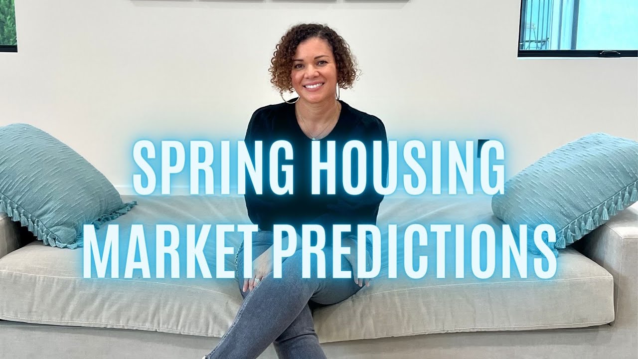 What the experts are predicting for the Spring Housing Market - YouTube