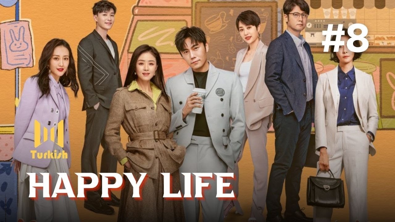Mutlu Hayat l 8. Bölüm l Happy Life | Jiang Xin , Qin Hao l 小满生活 - YouTube