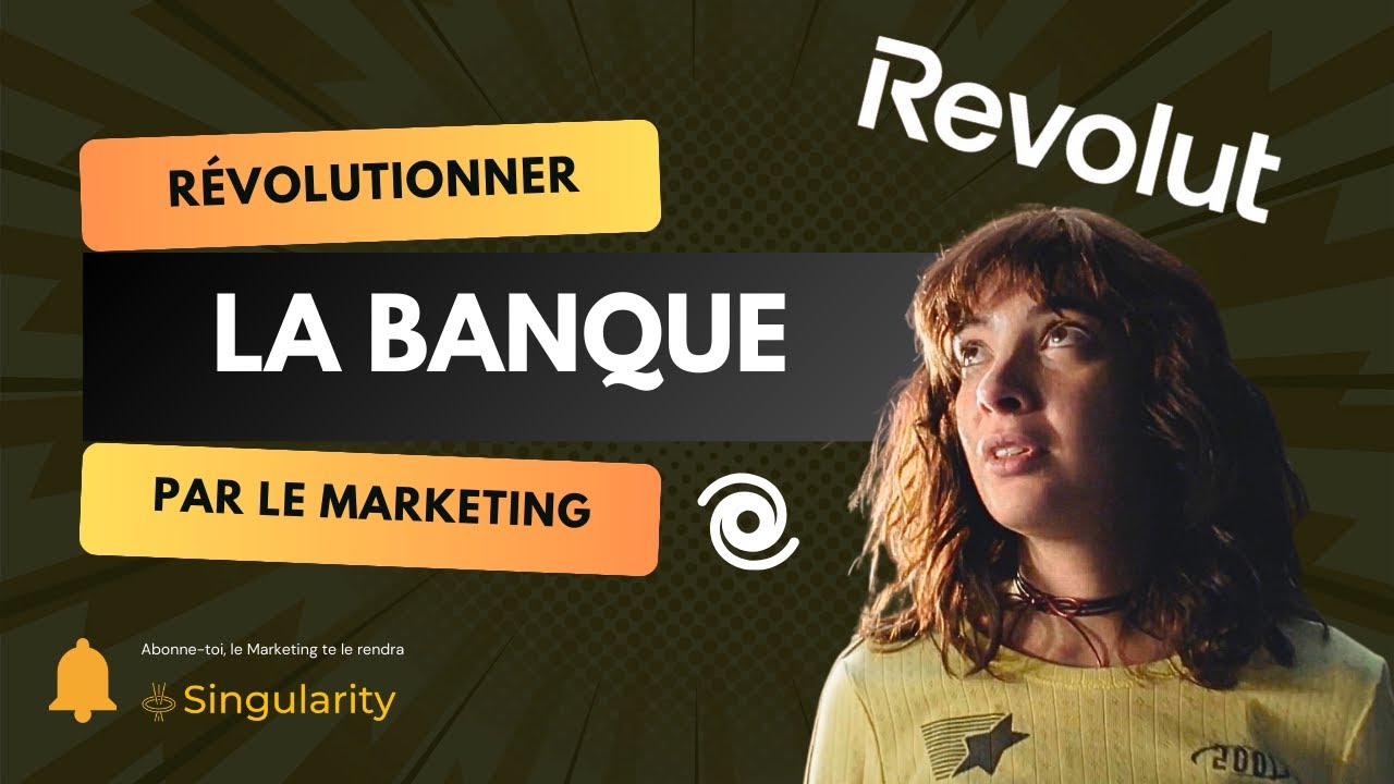 Revolut : la révolution passe par le Marketing (avant tout) - YouTube