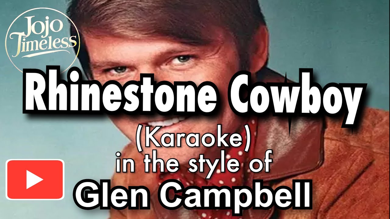 Rhinestone Cowboy (karaoke) - YouTube