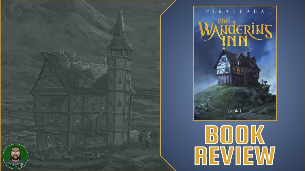 BOOK REVIEW: THE WANDERING INN | A SPRAWLING, WONDERFUL, FANTASY STORY ...