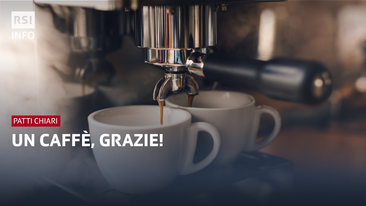 Un caffè grazie - Patti Chiari | RSI Info - YouTube
