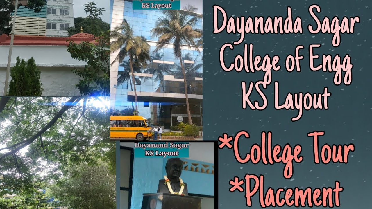 DSCE COLLEGE TOUR🧑🏻‍🎓,PLACEMENT UPDATE|| DAYANANDA SAGAR || #dsce# ...
