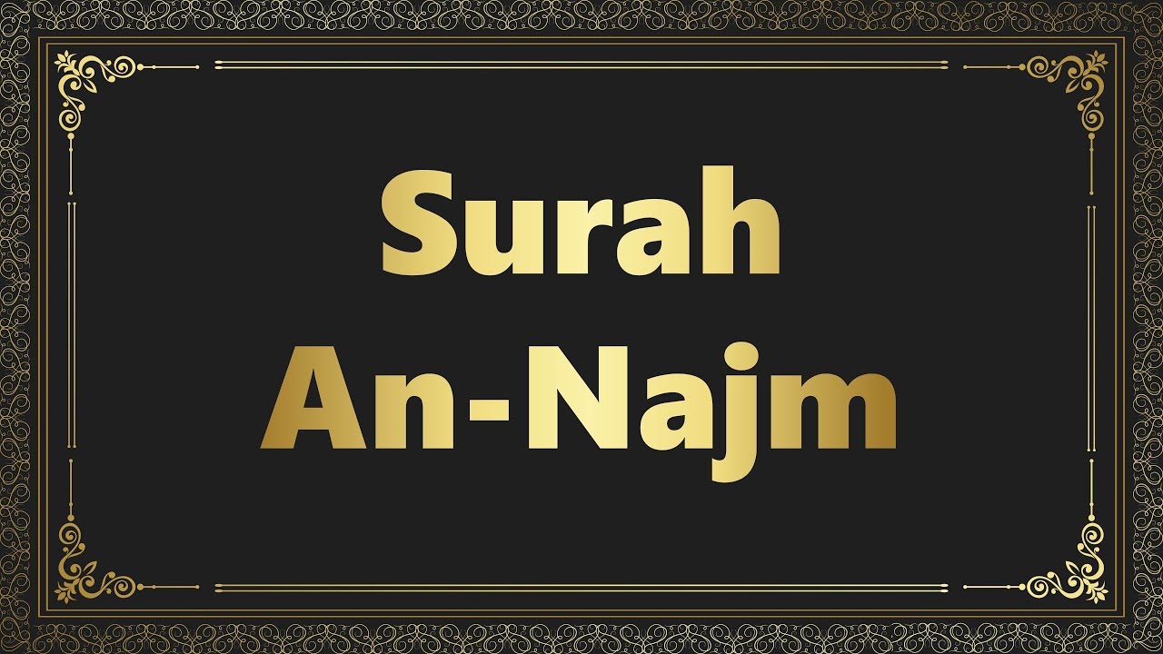 Surah An Najm (The Star) - Recitation - YouTube