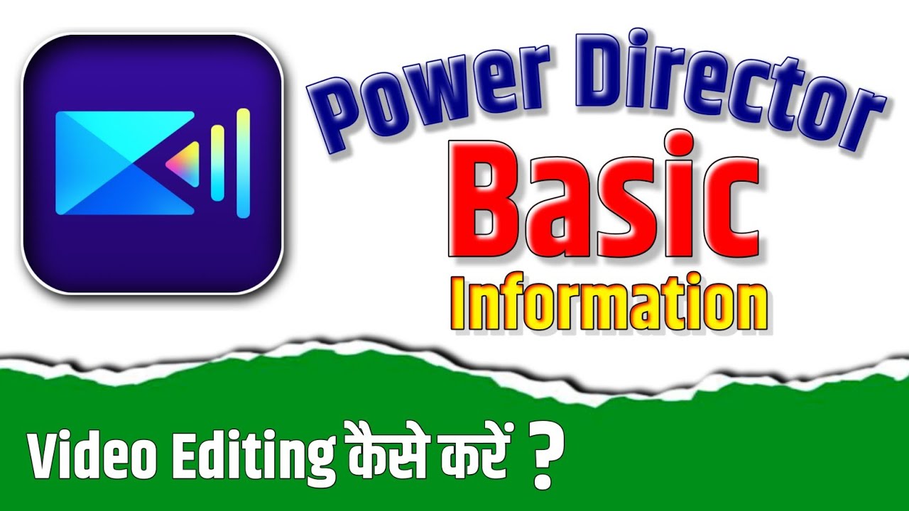 How to use PowerDirector app? | Power Director Basic information Best ...