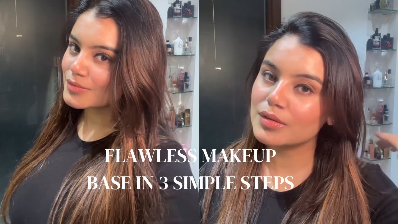 Flawless Makeup Base in 3 Simple Steps - YouTube