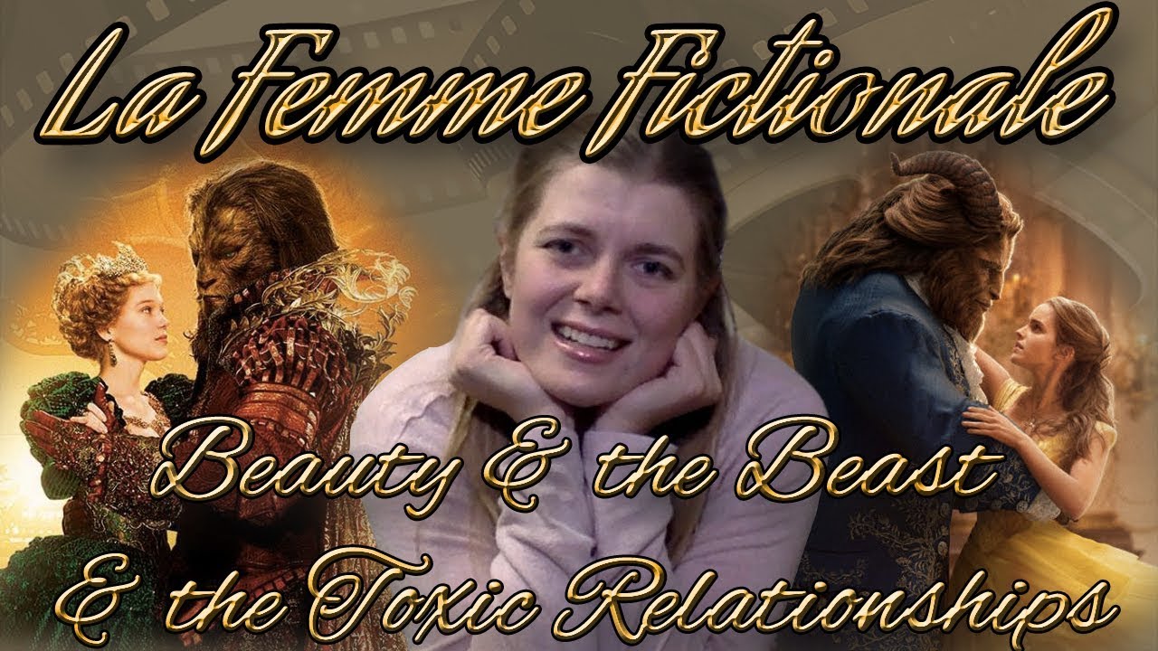 Beauty & the Beast & the Toxic Relationships: Remake Duels | La Femme ...