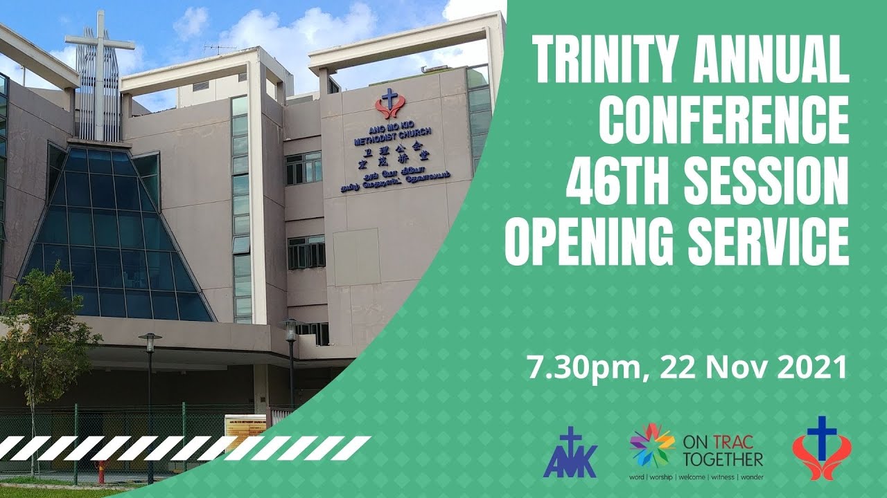 Trinity Annual Conference (TRAC) 46th Session Opening Service - YouTube