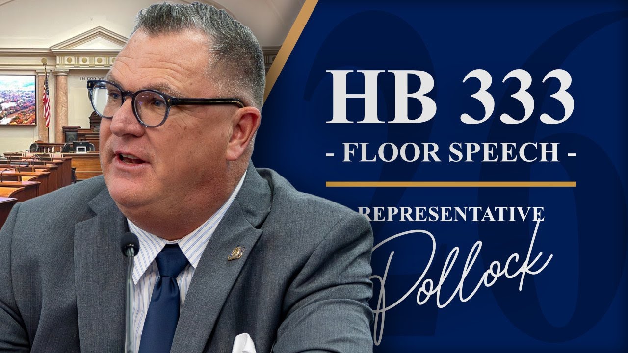 2026 Regular Session - Day 22 - HB 333 | Rep. Michael Sarge Pollock ...