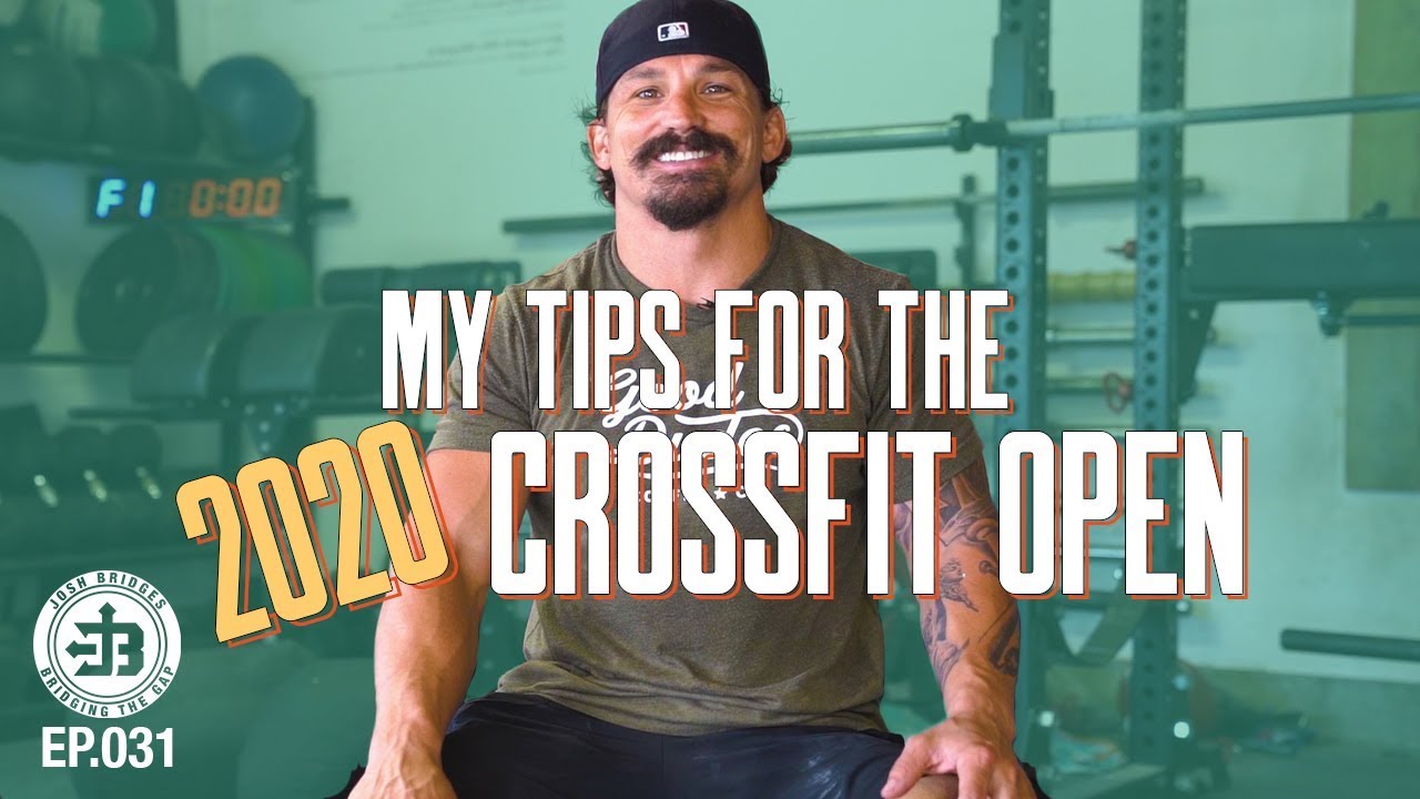 My Tips for the 2020 Crossfit Open| Bridging the Gap Ep.031 - YouTube