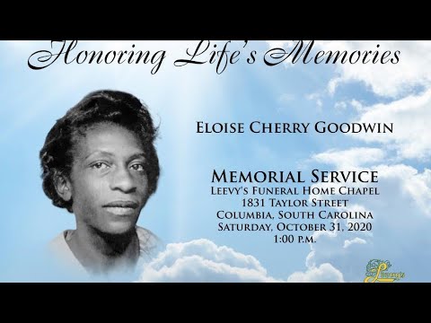Ms. Eloise Cherry Goodwin- October 31, 2020- Leevy's Funeral Home Live ...