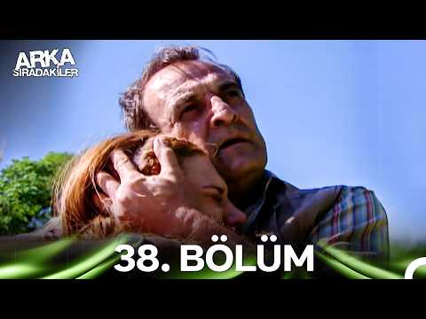Arka Sıradakiler 38. Bölüm: Büşra Zor Anında Babasına Sığındı