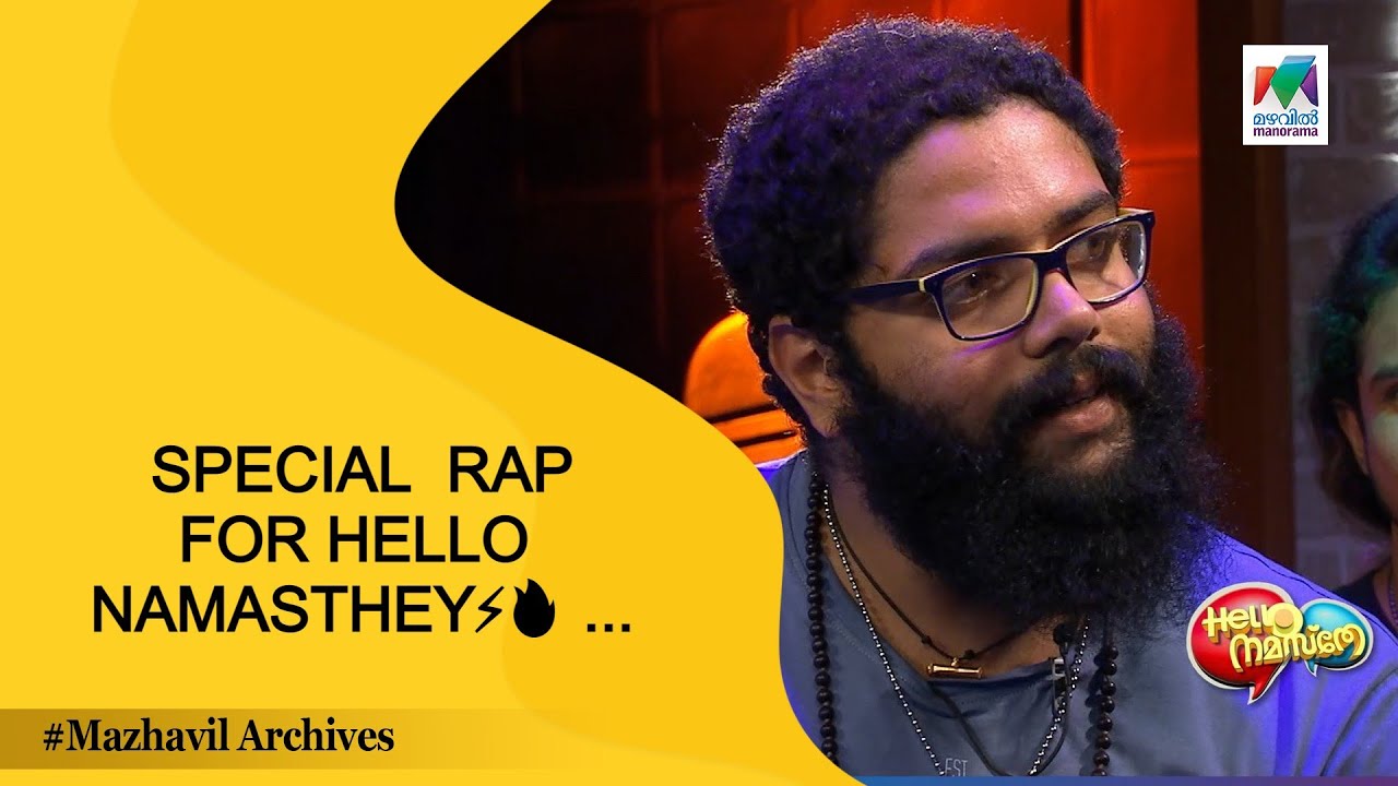 SPECIAL RAP FOR HELLO NAMASTHEY⚡🔥 ... | Hello Namasthe | MAZHAVIL ...
