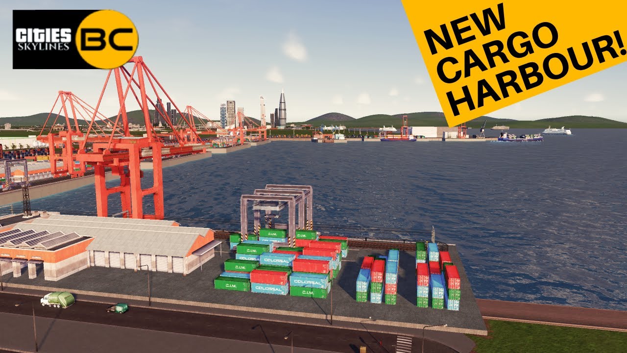 Building a MASSIVE Cargo Harbour! | Cities Skylines - YouTube