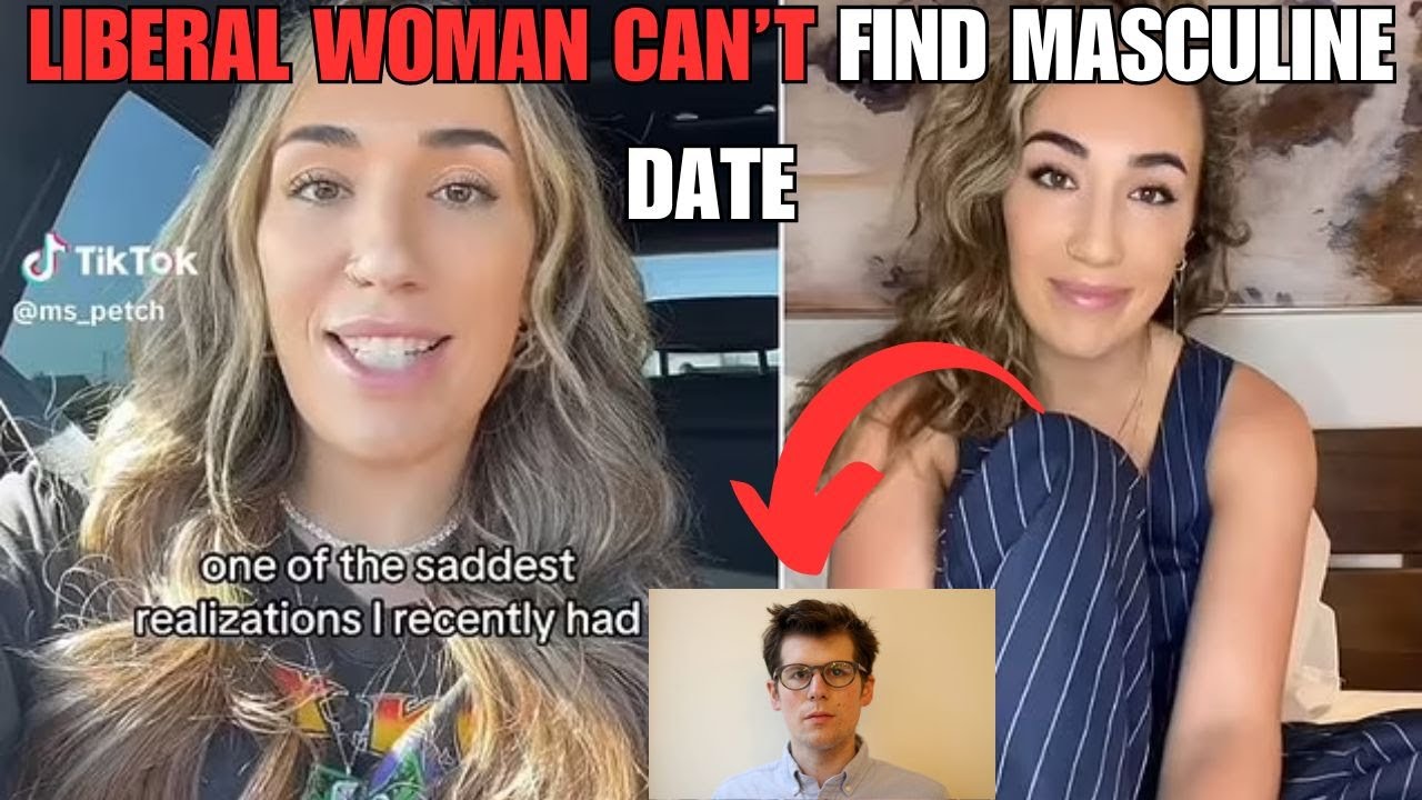 LIBERAL WOMAN CAN’T FIND A MASCULINE MAN - YouTube