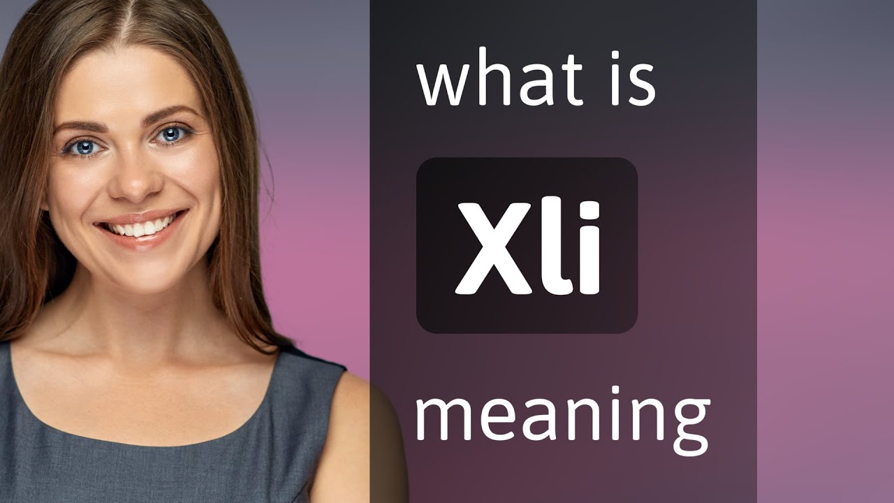 Xli | XLI meaning - YouTube