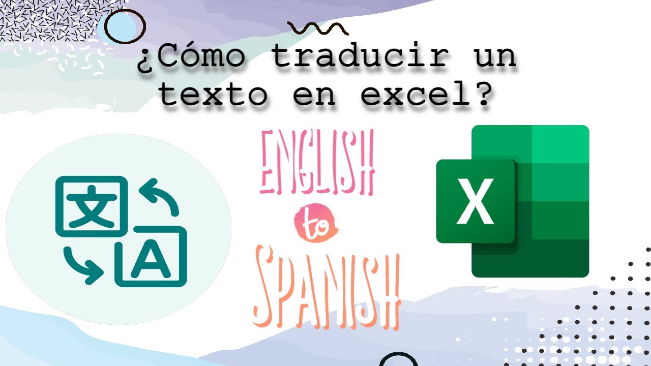 ¿CÓMO TRADUCIR TEXTOS EN EXCEL? | TRADUCTOR DE EXCEL | TUTORIAL ...